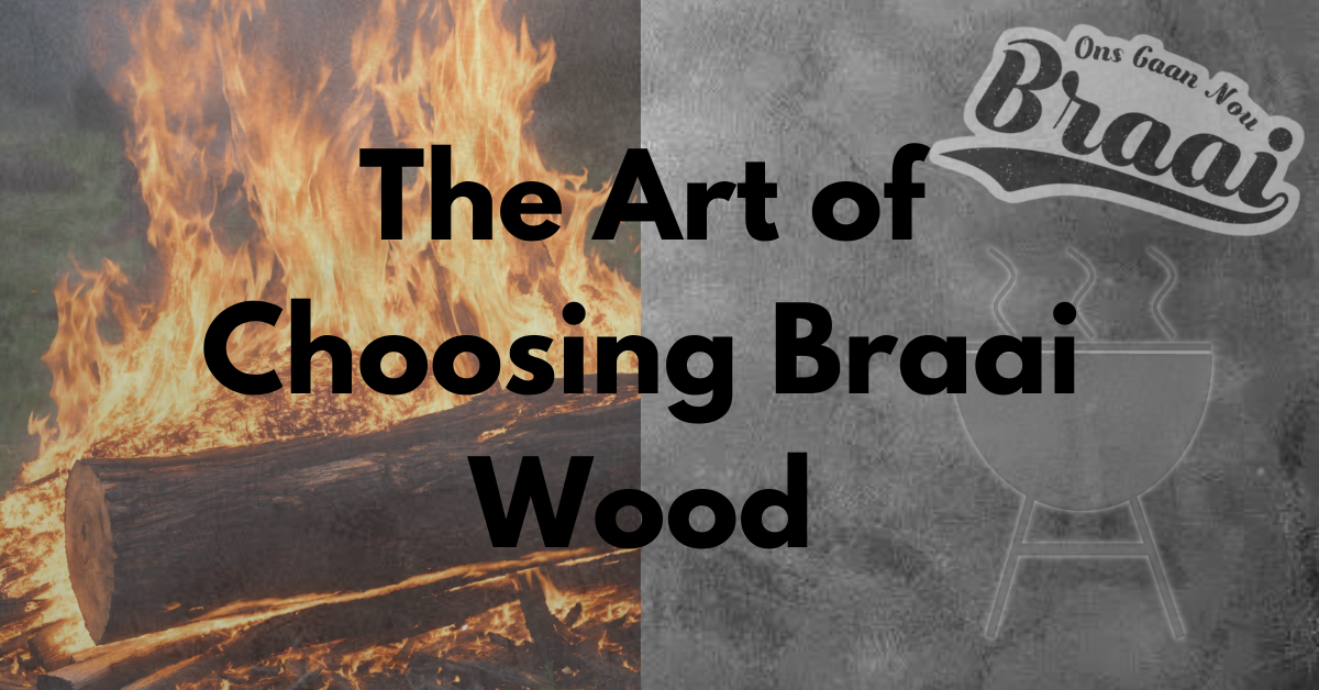 The Perfect Braai Wood: Embracing Tradition - Oriberg Farm